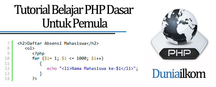 Tutorial Belajar PHP Dasar Untuk Pemula | Duniailkom Tutorial Belajar PHP Dasar Untuk Pemula | Duniailkom