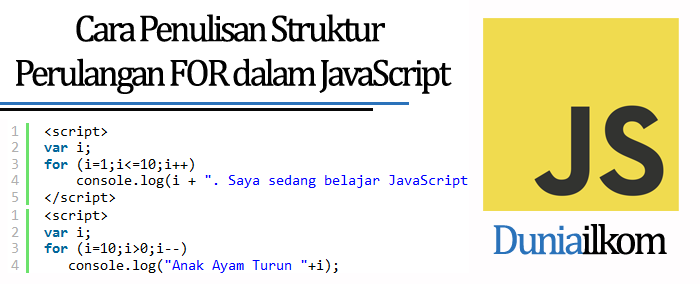 Tutorial Belajar JavaScript – Cara Penulisan Struktur Perulangan FOR ... Tutorial Belajar JavaScript – Cara Penulisan Struktur Perulangan FOR ...